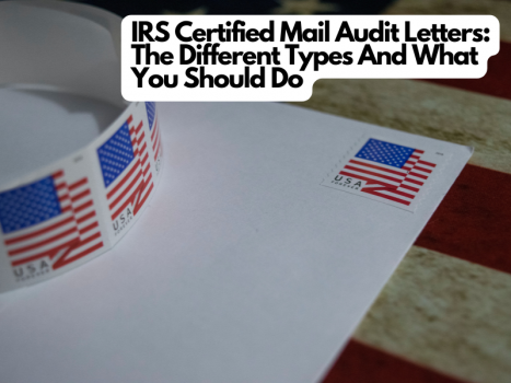 IRS Certified Mail Audit Letters: The Different Types And What You ...