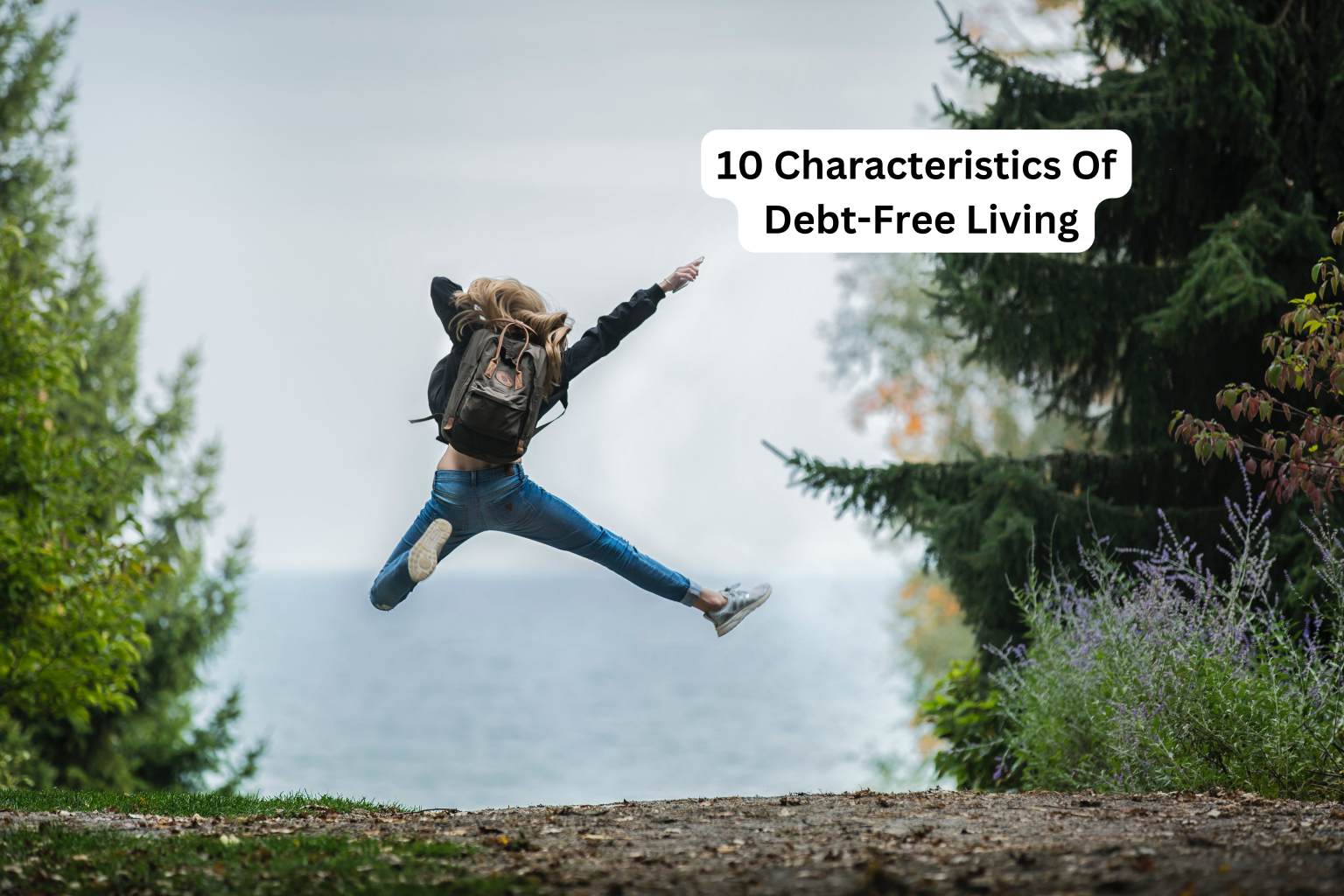 10 Characteristics Of Debt-Free Living - CuraDebt