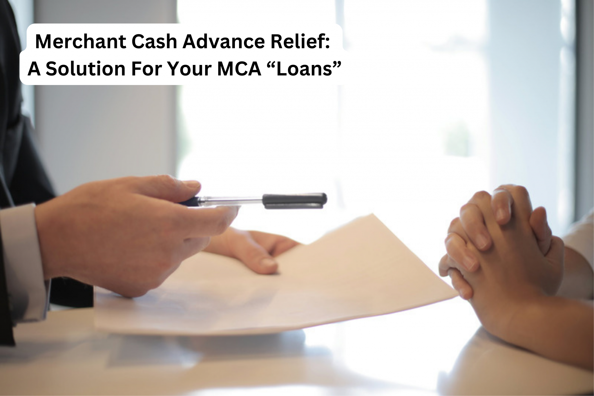 Merchant Cash Advance Relief: A Solution For Your MCA “Loans” - CuraDebt